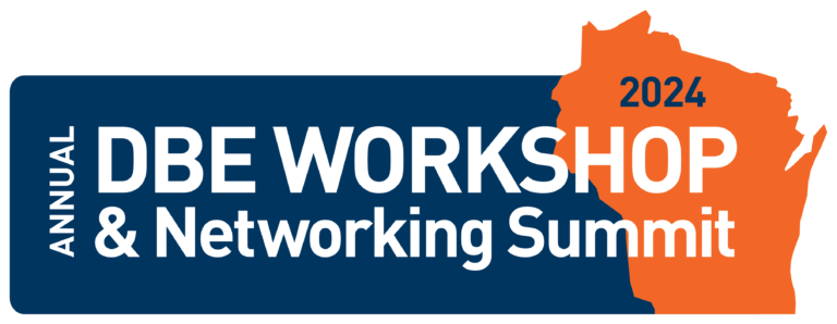 Mentors Protégés – Annual DBE Workshop and Networking Summit
